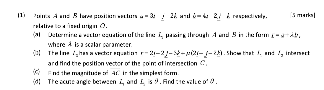 Solved (1) Points A and B have position vectors a=3i−j+2k | Chegg.com