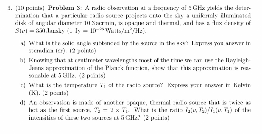 Solved (10 points) Problem 3: A radio observation at a | Chegg.com