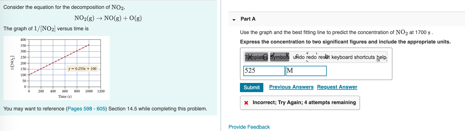 Solved Consider the equation for the decomposition of NO2, | Chegg.com