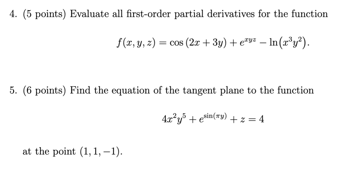 Solved 4. (5 points) Evaluate all first-order partial | Chegg.com