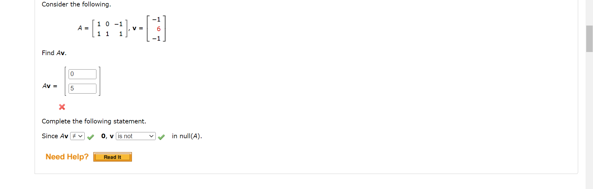 Solved Consider the following. A=[1101−11],v=⎣⎡−16−1⎦⎤ Find | Chegg.com