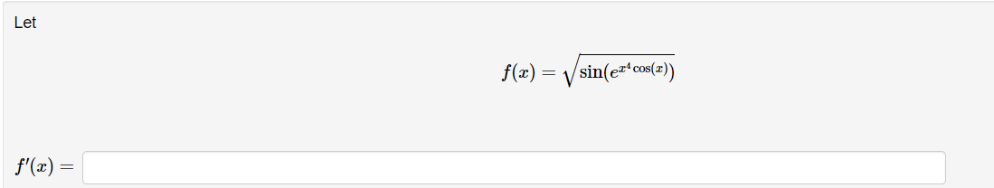 Solved Letf(x)=sin(ex4cos(x))2f'(x)= | Chegg.com
