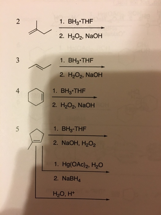 Solved 1. BH3 THF 2. H2O2, NaOH | Chegg.com