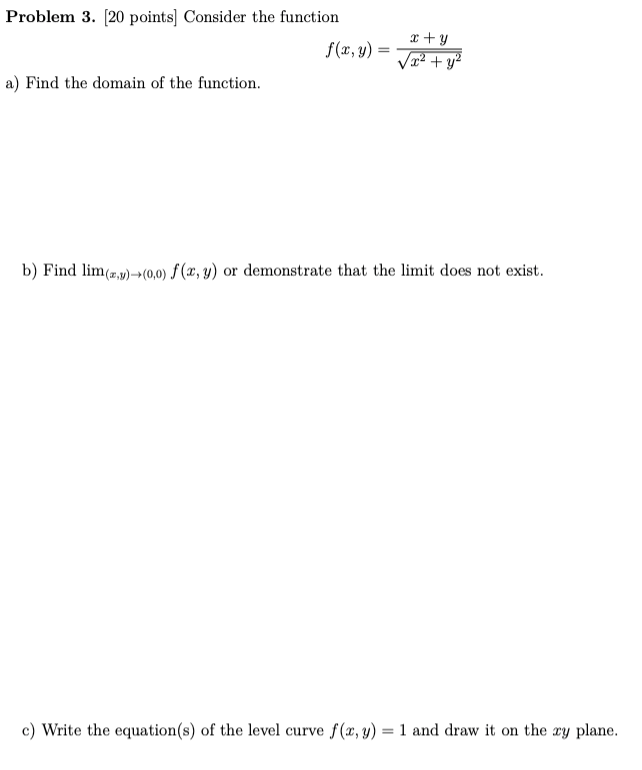 Solved Problem 3. (20 points) Consider the function f(x, y) | Chegg.com