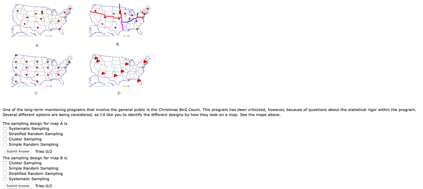 Solved 00 The sampling design for map C is Stratified | Chegg.com