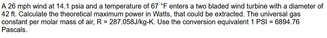 Solved A 26mph wind at 14.1psia and a temperature of 67∘F | Chegg.com