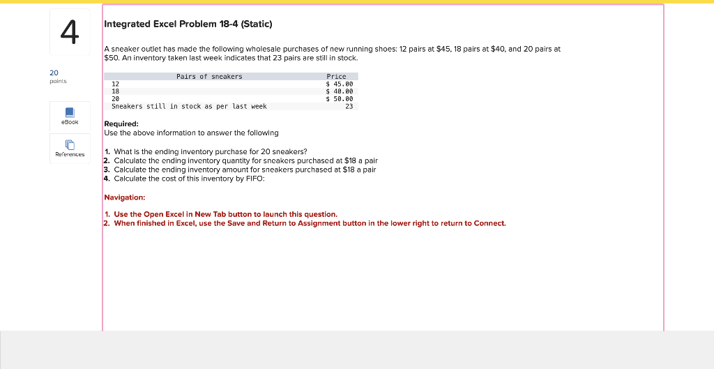 Solved Integrated Excel Problem 18-4 (Static) A sneaker | Chegg.com
