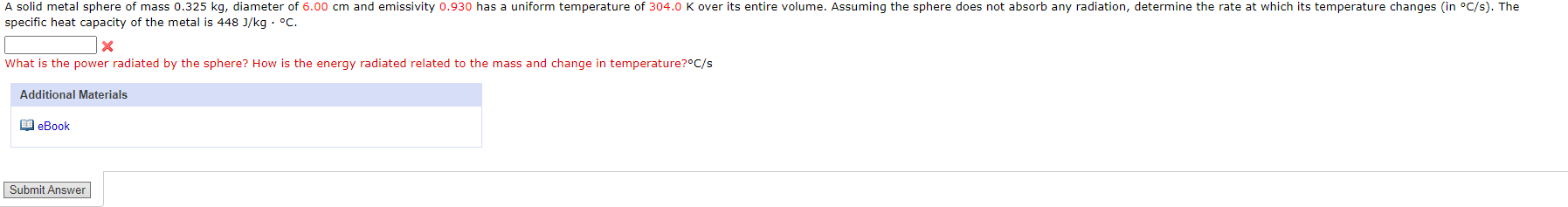 Solved A solid metal sphere of mass 0.325 kg, diameter of | Chegg.com
