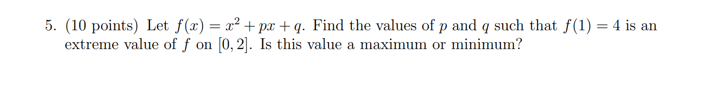 Solved 5. (10 points) Let f(x) = x2 + px + q. Find the | Chegg.com
