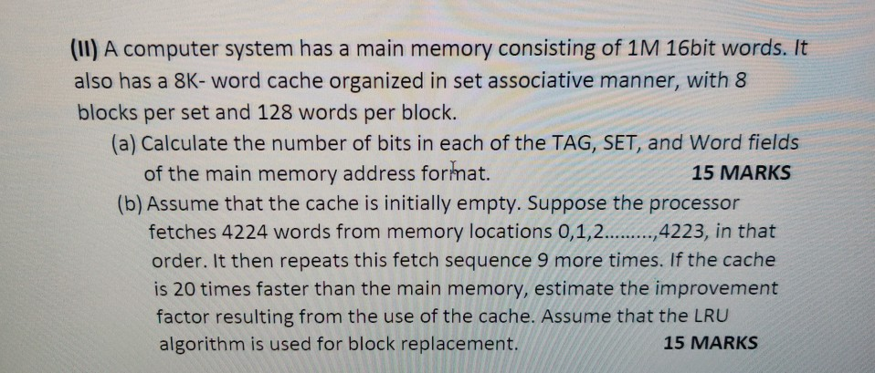 Solved (11) A computer system has a main memory consisting | Chegg.com