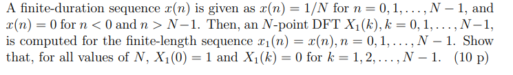 Solved A finite-duration sequence x(n) is given as x(n)=1/N | Chegg.com