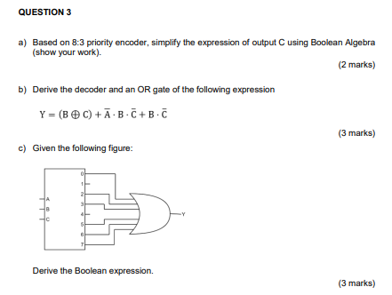 Solved a) Based on 8:3 priority encoder, simplify the | Chegg.com