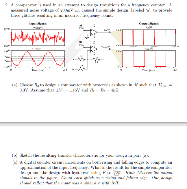 2. A comparator is used in an attempt to design | Chegg.com