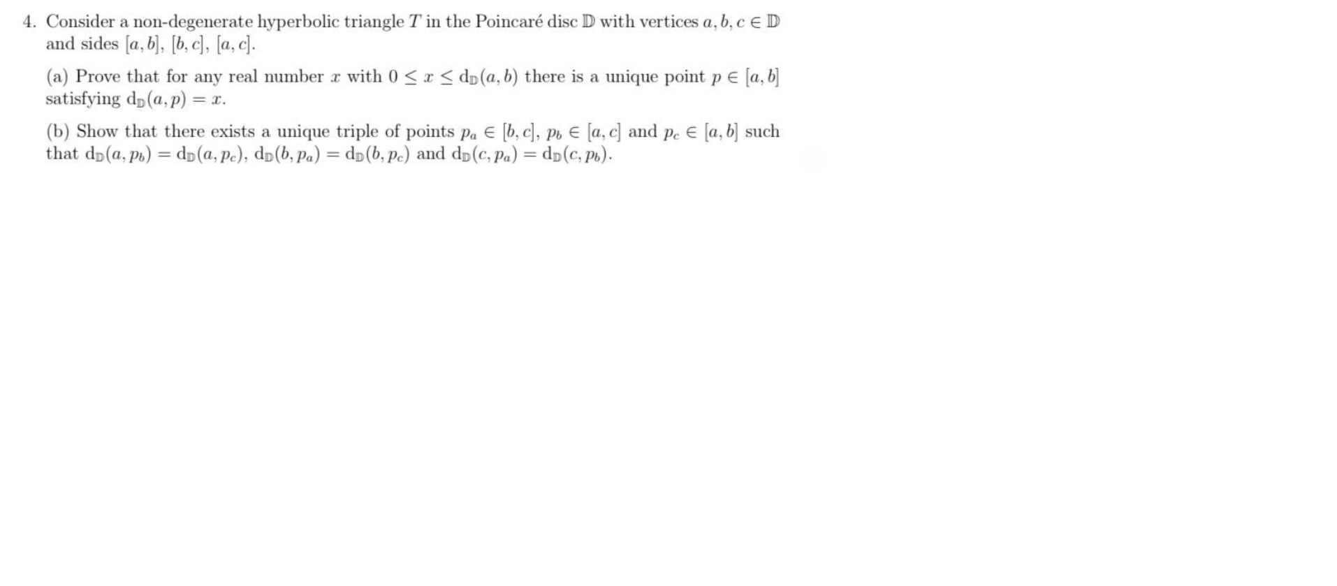 Solved Consider a non-degenerate hyperbolic triangle T ﻿in | Chegg.com