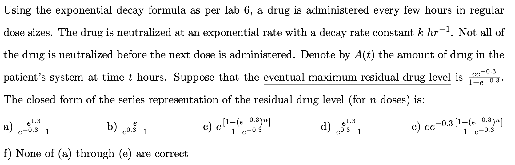 Solved Using the exponential decay formula as per lab 6, a | Chegg.com