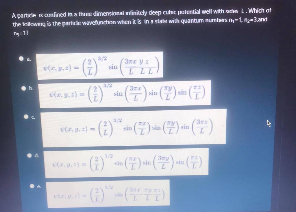 Solved A particle is confined in a three dimensional | Chegg.com