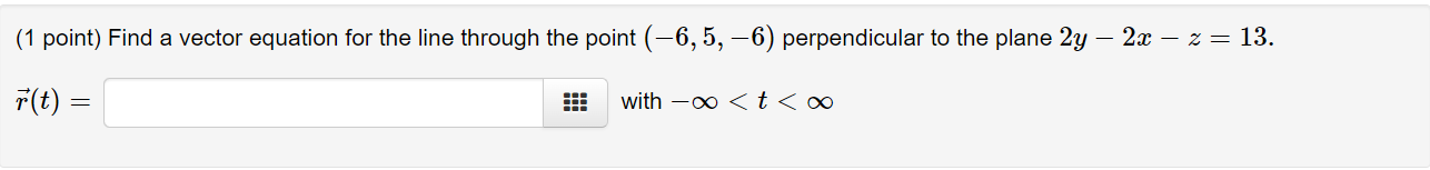 Solved (1 point) Find a vector equation for the line that | Chegg.com