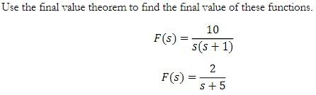 Solved Use the final value theorem to find the final value | Chegg.com