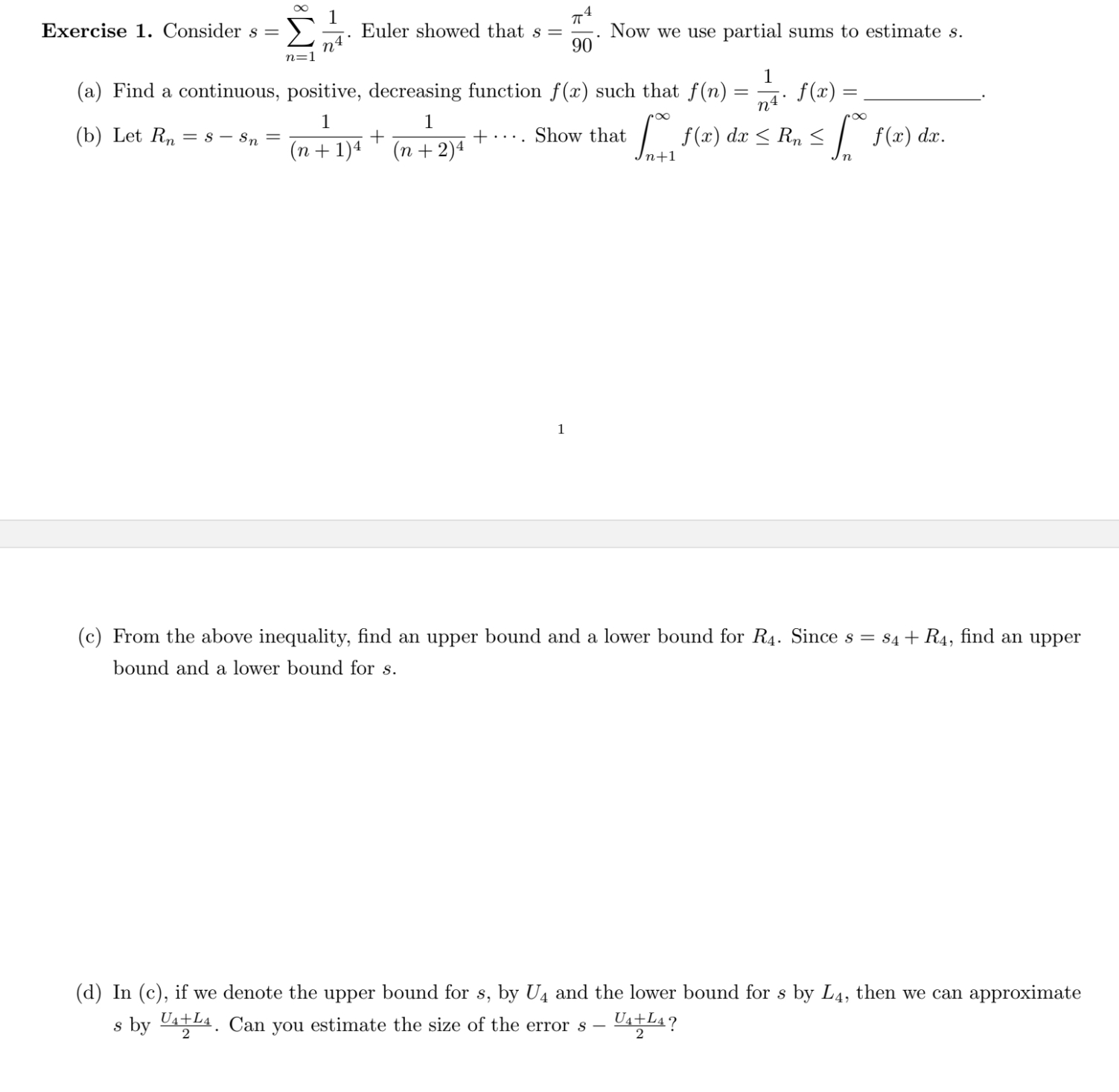 Solved Exercise 1. Consider s=∑n=1∞n41. Euler showed that | Chegg.com