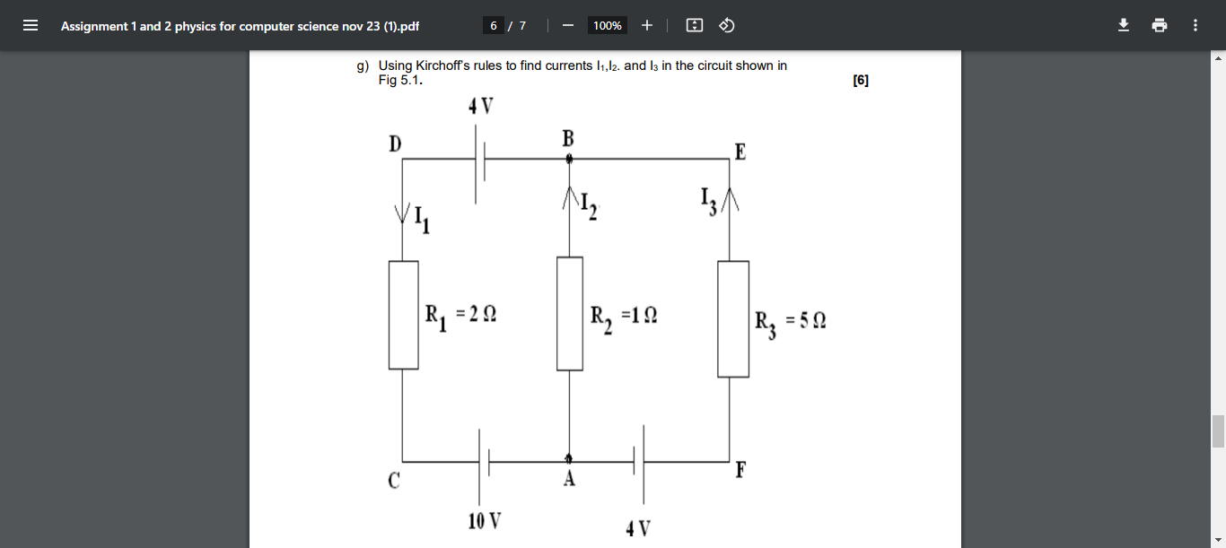Solved g) ﻿Using Kirchoff's rules to find currents I1,l2. | Chegg.com