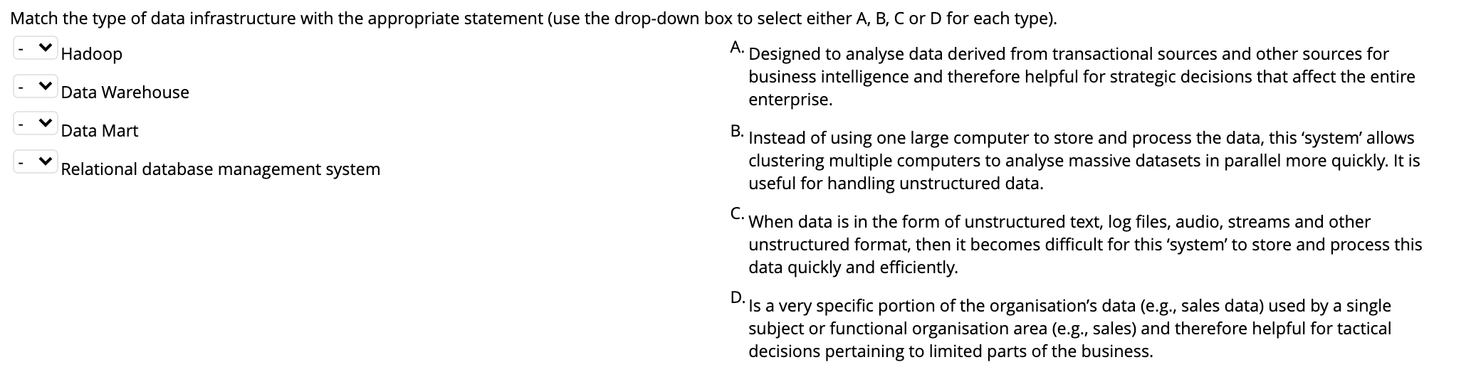 Solved Match the type of data infrastructure with the | Chegg.com