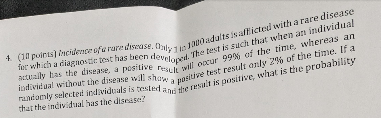 Solved 4. (10 points) Incidence of a rare disease. Only 1 in | Chegg.com