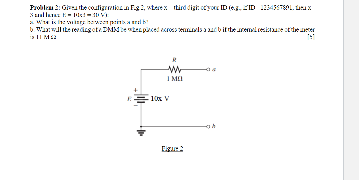 Solved Problem 2: Given the configuration in Fig.2, where x= | Chegg.com