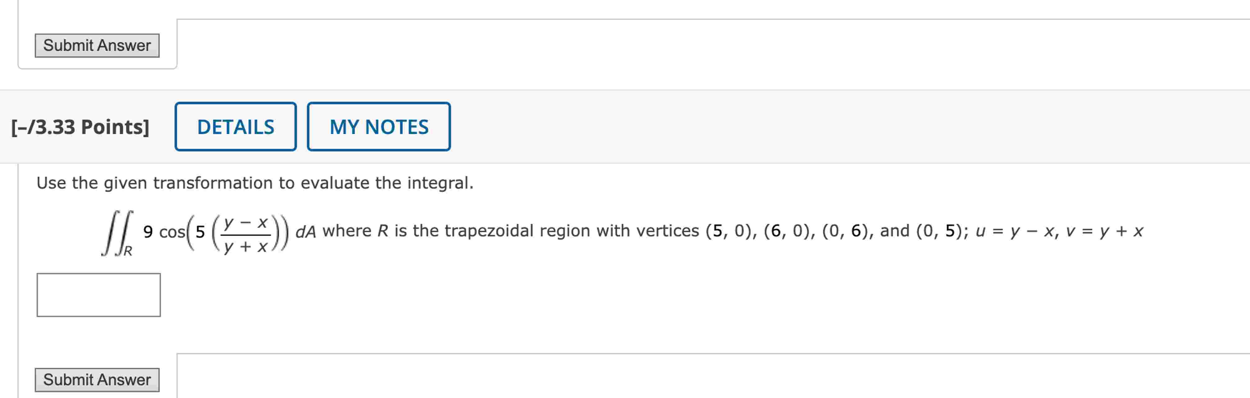 Solved Use the given transformation to ﻿evaluate the | Chegg.com