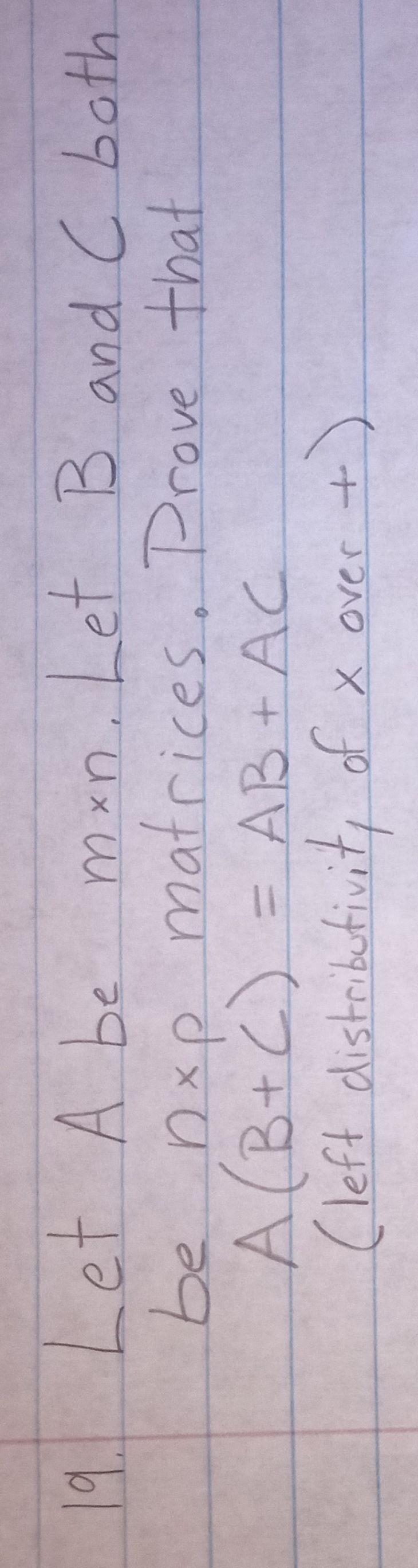 Solved 19. Let A be man. Let B and C both be nxp matrices. | Chegg.com