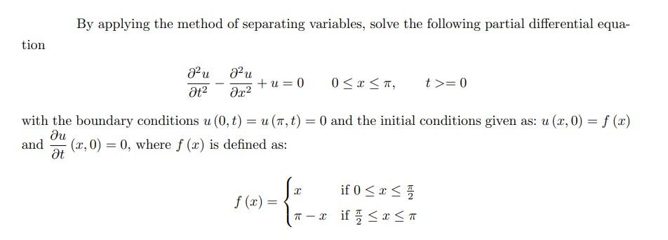 Solved By applying the method of separating variables, solve | Chegg.com