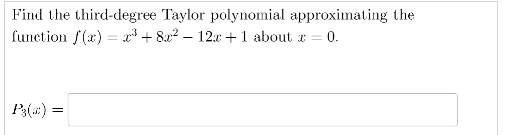 Solved Find the third-degree Taylor polynomial approximating | Chegg.com