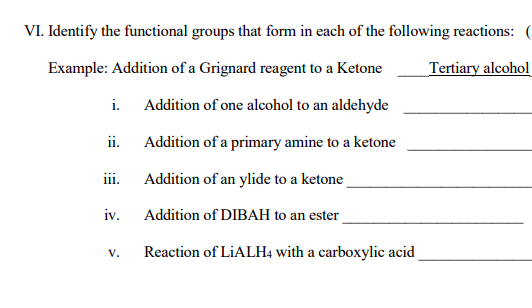 Solved VI. Identify the functional groups that form in each | Chegg.com