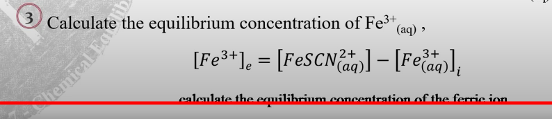 The formula is this: And also [FeSCN2+] = 0.0648Can | Chegg.com