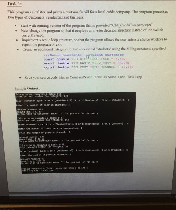 Task 1: This program calculates and prints a | Chegg.com