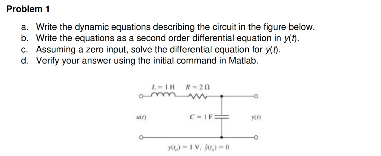 Solved Problem 1a. ﻿Write the dynamic equations describing | Chegg.com