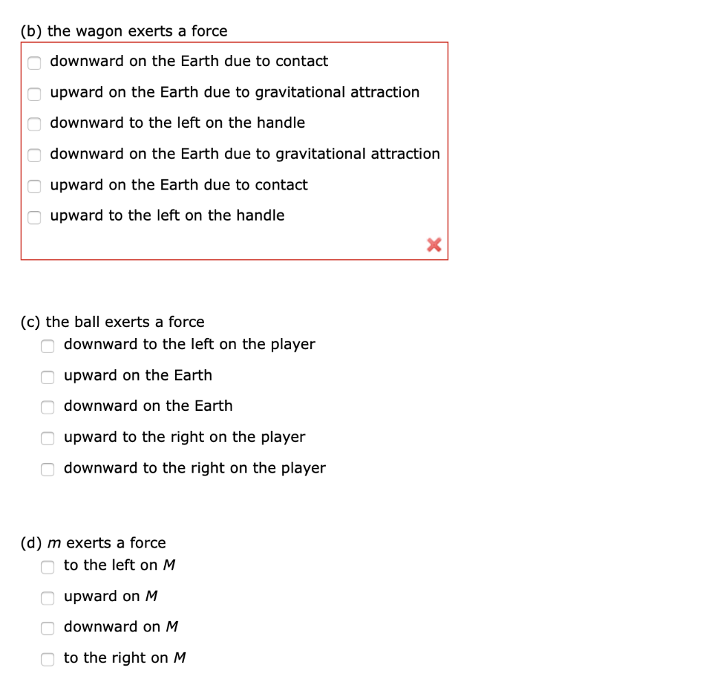Solved One or more external forces are exerted on each | Chegg.com