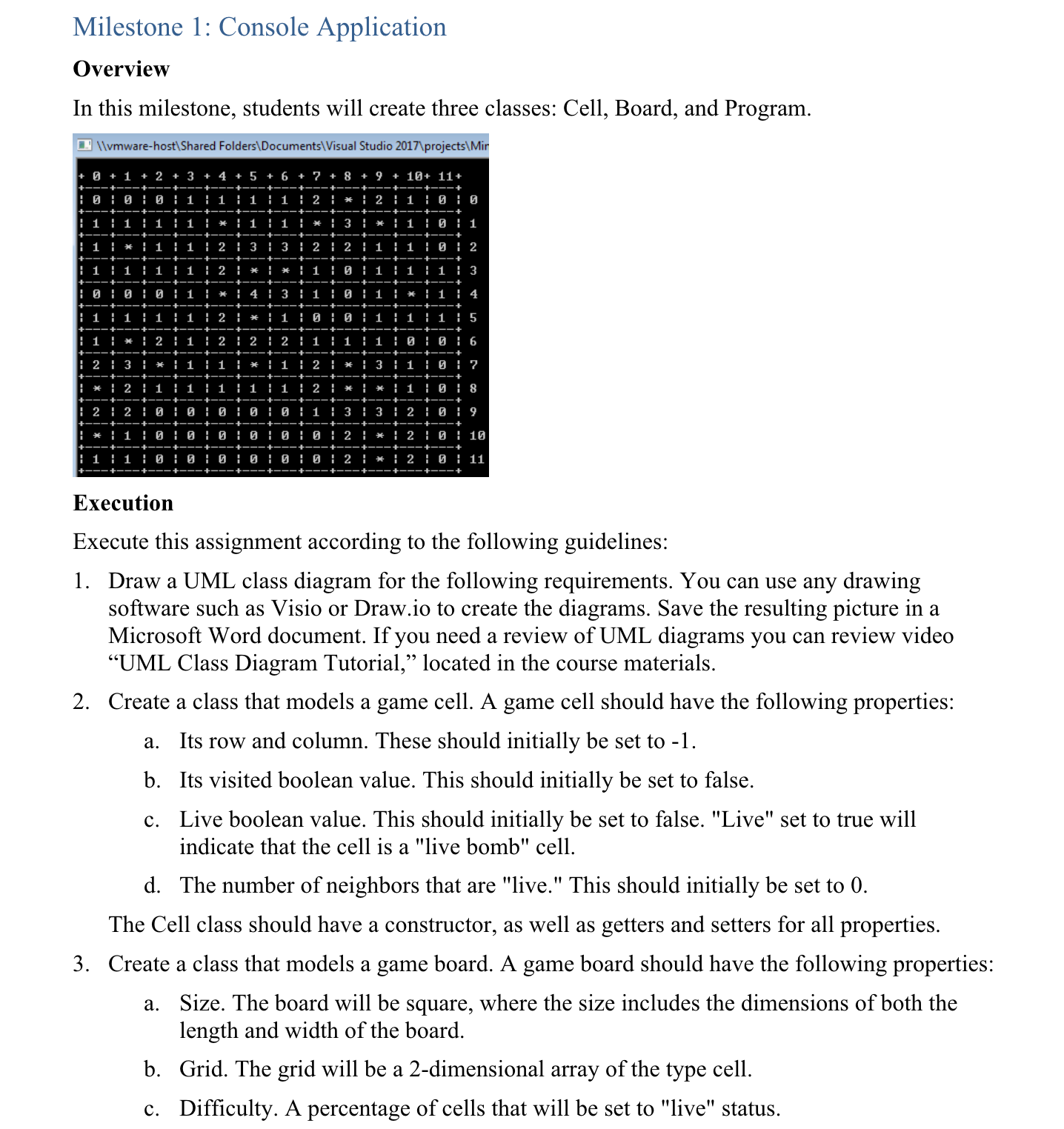 Solved Milestone 1: Console Application Overview In this | Chegg.com