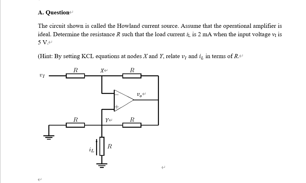 Solved A. Question The circuit shown is called the Howland | Chegg.com