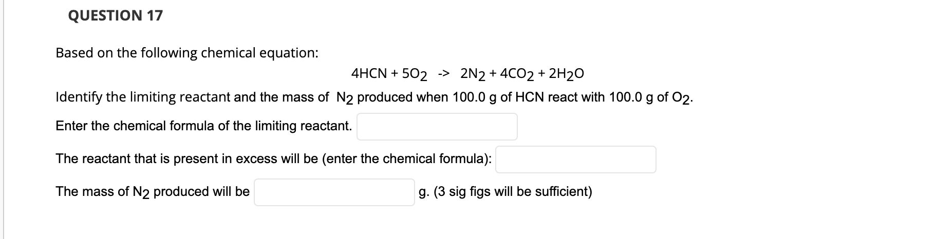 Solved Based on the following chemical equation: 4HCN + 5O2 | Chegg.com