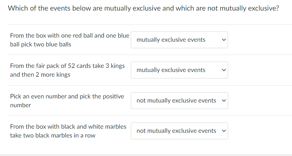 Solved Which of the events below are mutually exclusive and | Chegg.com