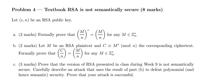 Problem 4 Textbook RSA is not semantically secure (8 | Chegg.com