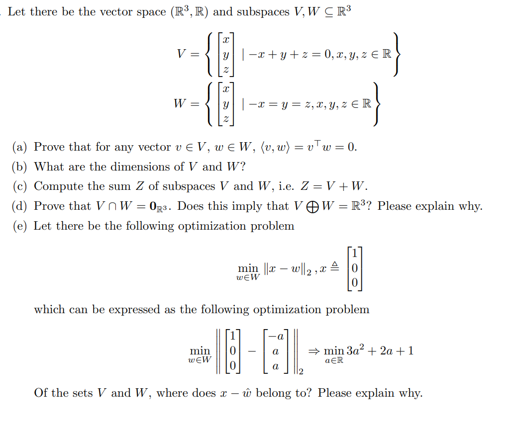 Solved Let there be the vector space (R3,R) and subspaces | Chegg.com