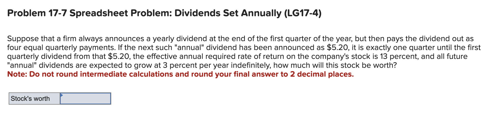 Solved Problem 17-7 Spreadsheet Problem: Dividends Set | Chegg.com Solved Problem 17-7 Spreadsheet Problem: Dividends Set | Chegg.com