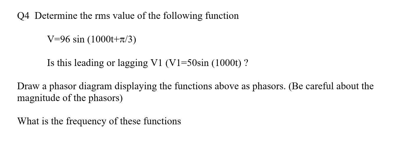 Solved Q4 Determine the rms value of the following function | Chegg.com