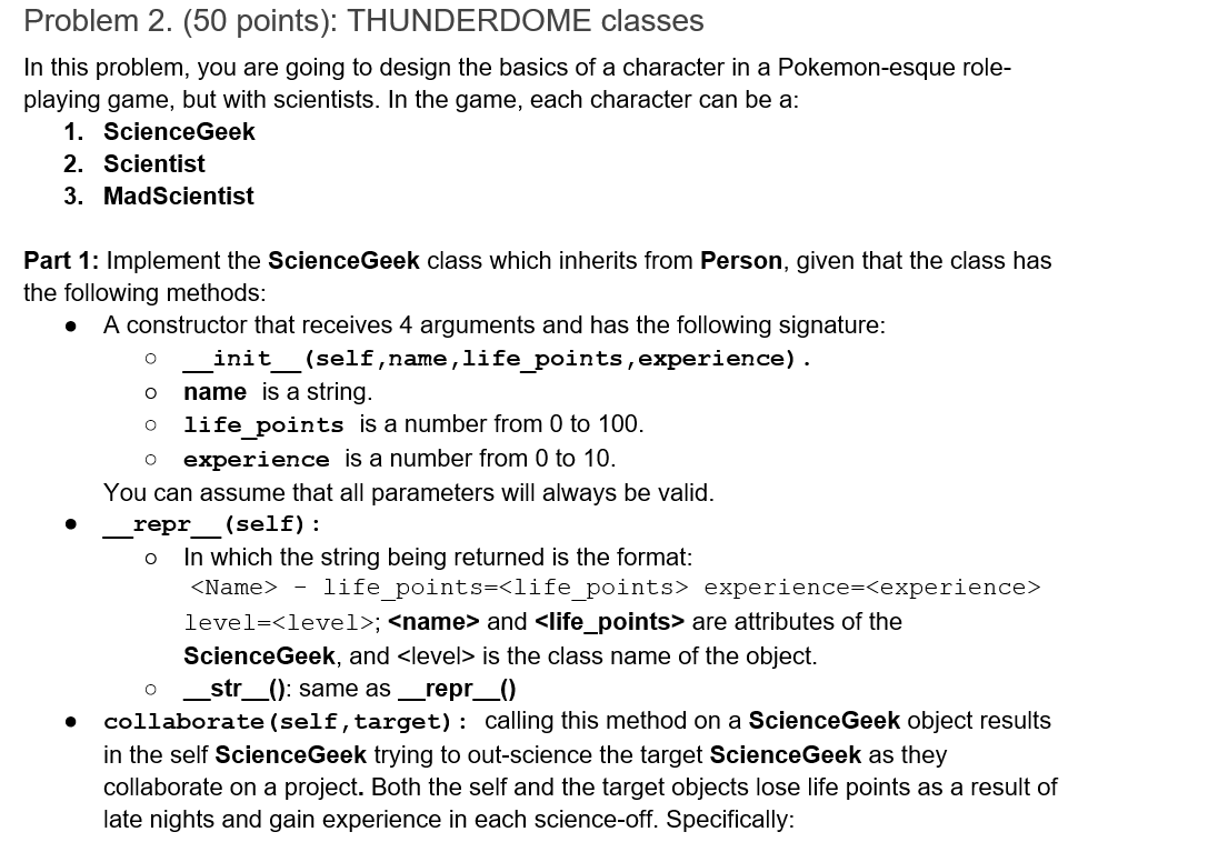 Solved Problem 2. (50 points): THUNDERDOME classes In this | Chegg.com
