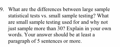 [Solved]: What are the differences between large sample sta