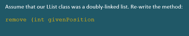 Solved Assume That Our Llist Class Was A Doubly Linked List 