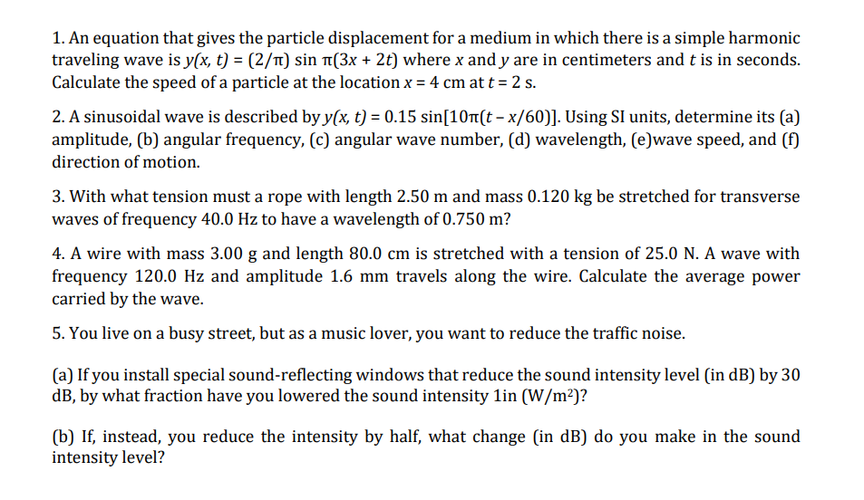 Solved 1. An equation that gives the particle displacement | Chegg.com