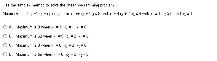 Solved Use the simplex method to solve the linear | Chegg.com