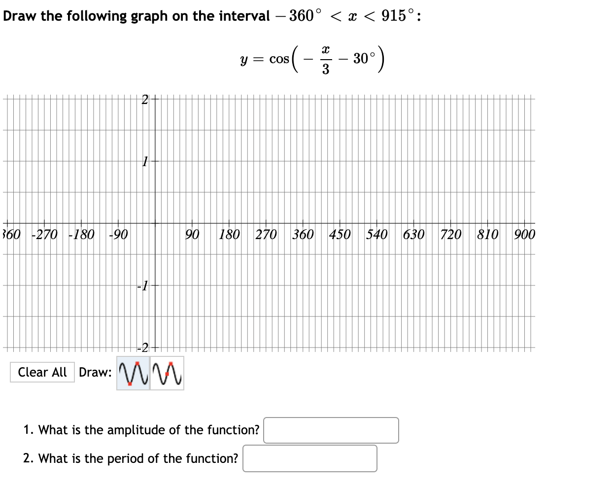 Solved Draw the following graph on the interval – 360°